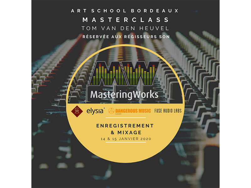 Masterclass "Enregistrement & mixage" avec Tom de Mastering Works - Art ...