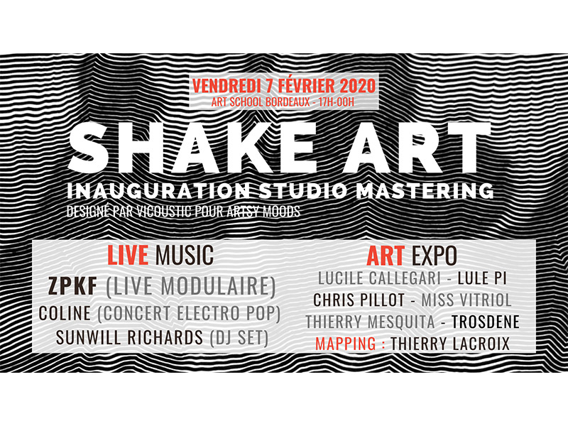 SHAKE ART #23 - INAUGURATION STUDIO MASTERING - Art School